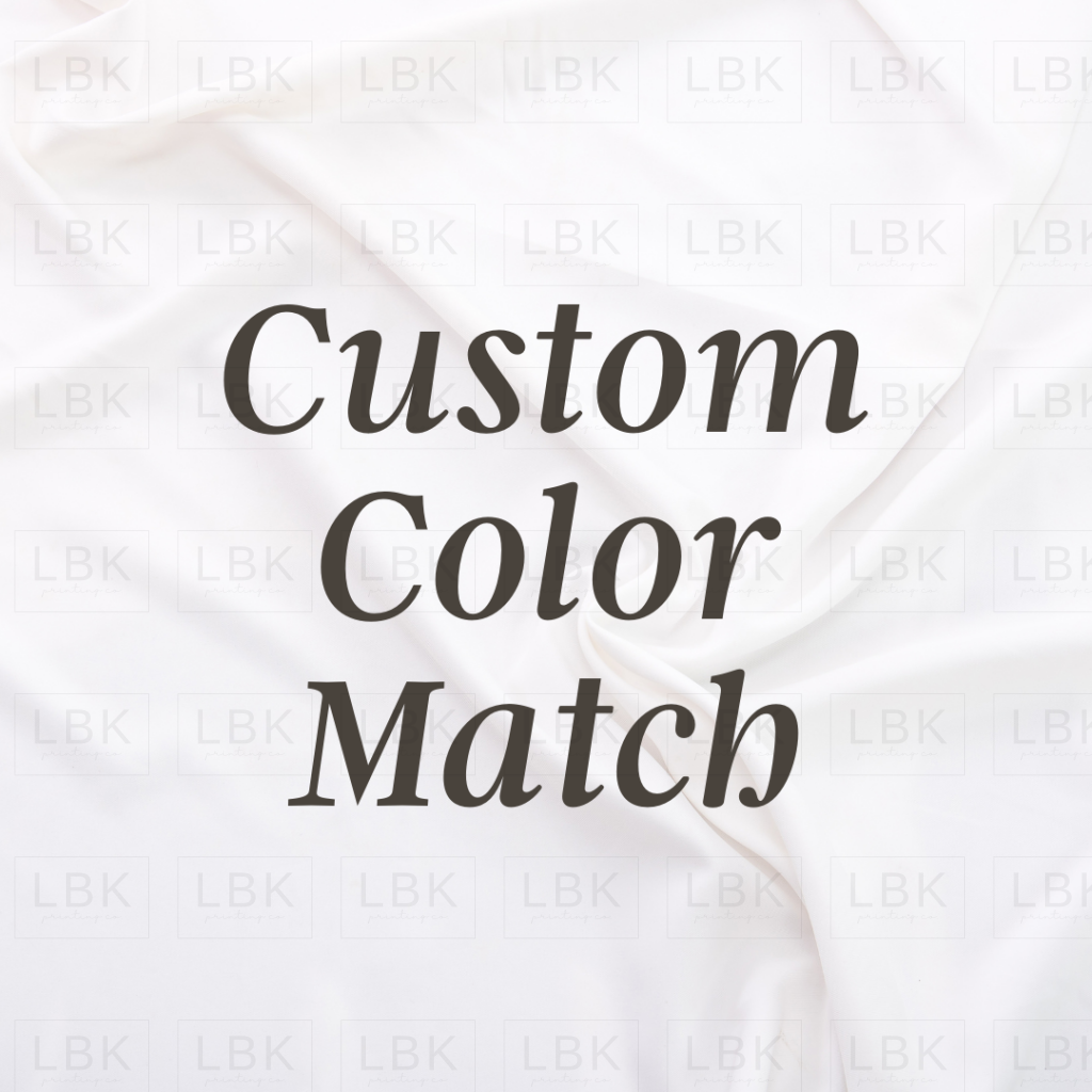 Custom Color Matching — LBK Printing Co.