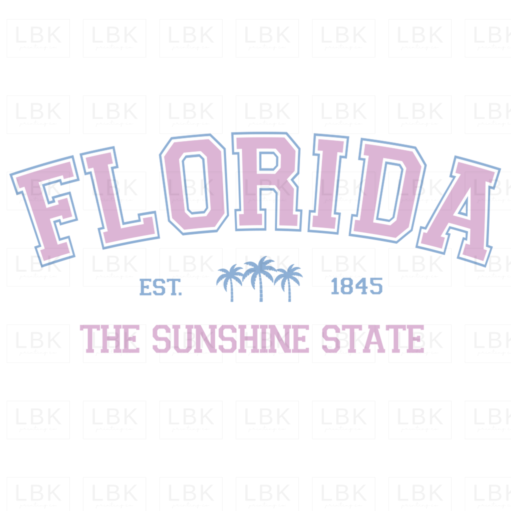 Florida - The Sunshine State- DTF — LBK Printing Co.